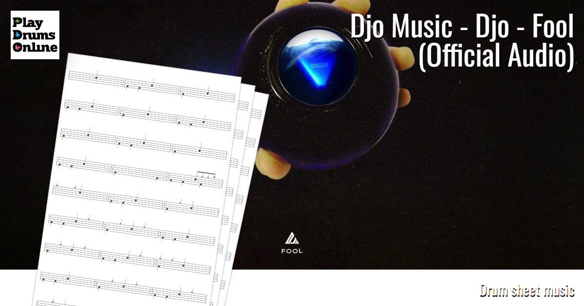 Djo Music - Djo - Fool (Official Audio) drum sheet - Play drums online