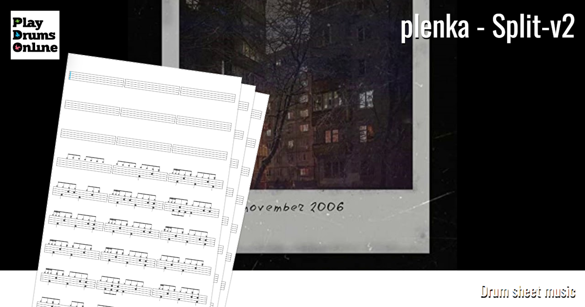 plenka - Split-v2 drum sheet - Play drums online