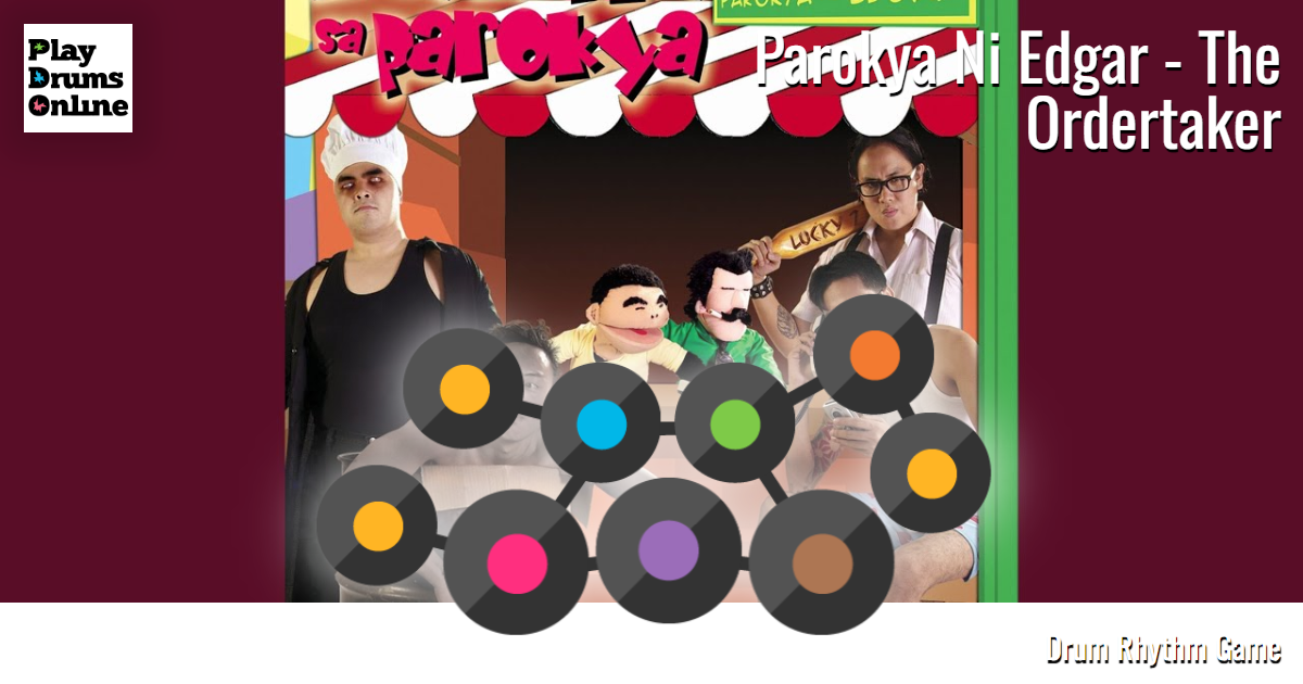 Parokya Ni Edgar - The Ordertaker Rhythm game drums. - Play drums online