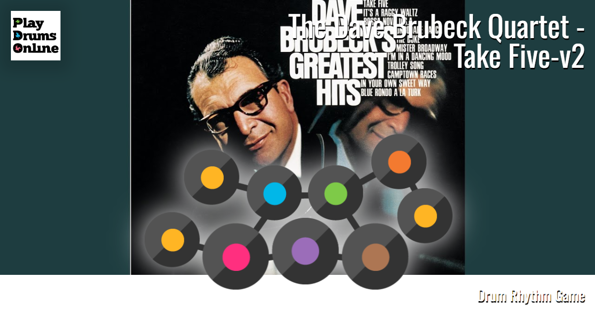 The Dave Brubeck Quartet - Take Five-v2 Rhythm game drums. - Play drums ...