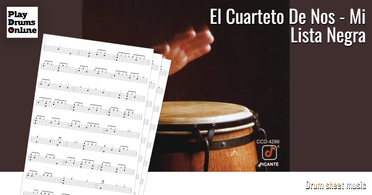 El Cuarteto De Nos - Mi Lista Negra - interactive drum sheet music ...