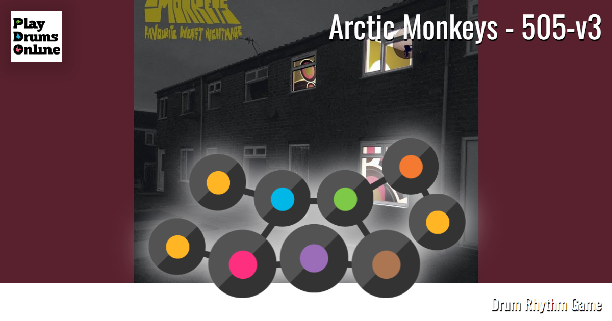 Arctic Monkeys - 505-v3 Rhythm game drums. - Play drums online