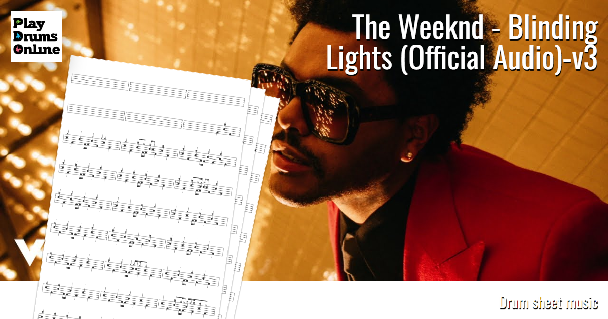 The Weeknd - Blinding Lights (Official Audio)-v3 - interactive drum ...