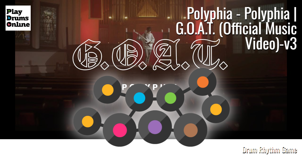 Polyphia - Polyphia | G.O.A.T. (Official Music Video)-v3 Rhythm game ...