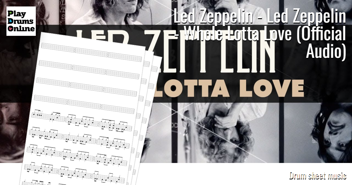 Led Zeppelin - Led Zeppelin - Whole Lotta Love (Official Audio) drum ...