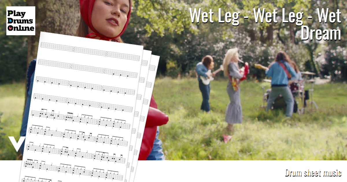 Wet Leg - Wet Leg - Wet Dream drum sheet - Play drums online