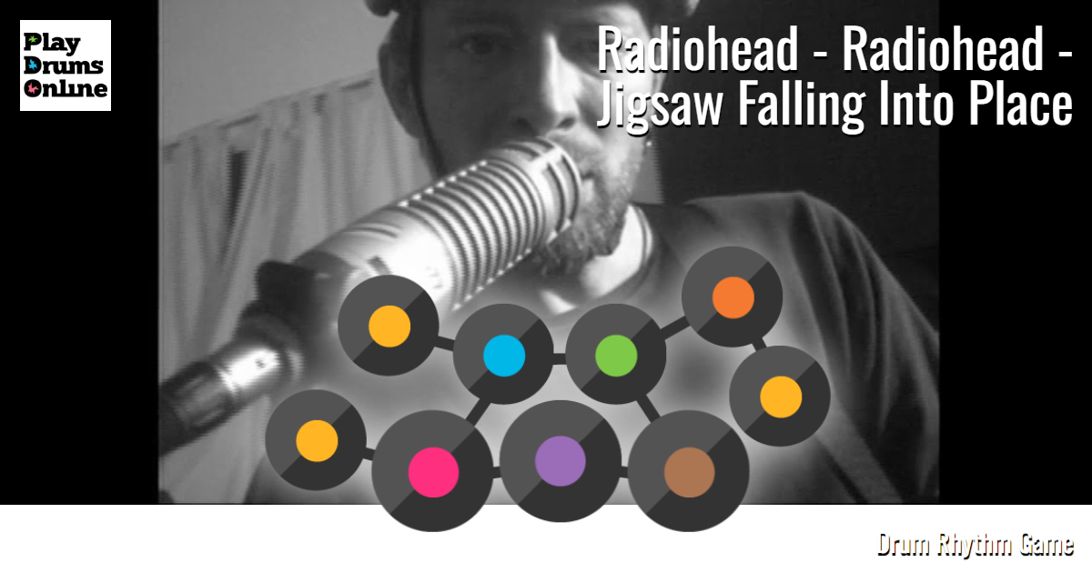 Radiohead - Radiohead - Jigsaw Falling Into Place Rhythm game drums ...