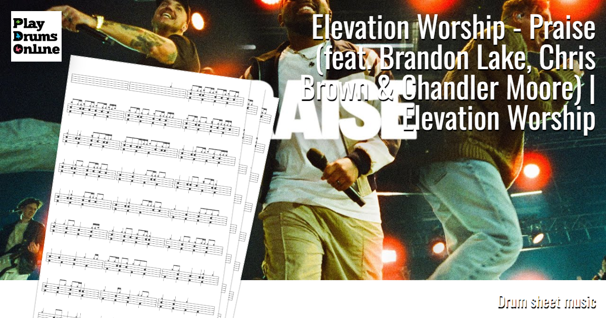 Elevation Worship - Praise (feat. Brandon Lake, Chris Brown & Chandler ...