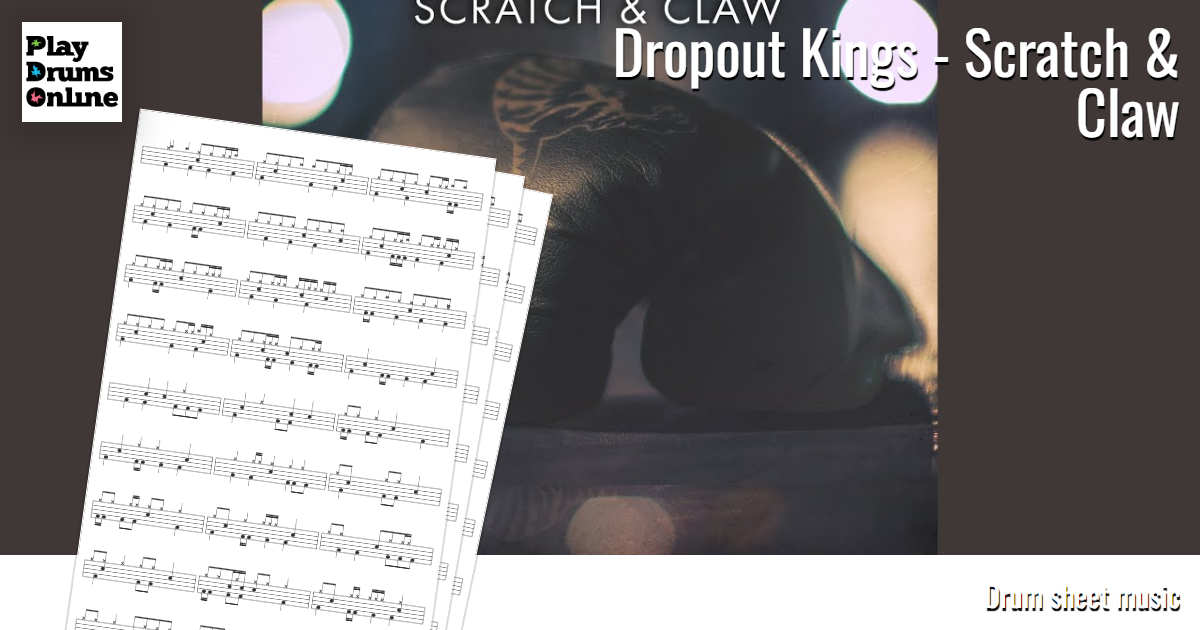 Dropout Kings - Scratch & Claw drum sheet - Play drums online