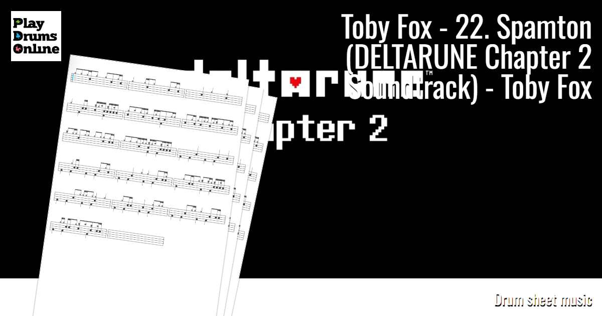 Toby Fox - 22. Spamton (DELTARUNE Chapter 2 Soundtrack) - Toby Fox drum ...