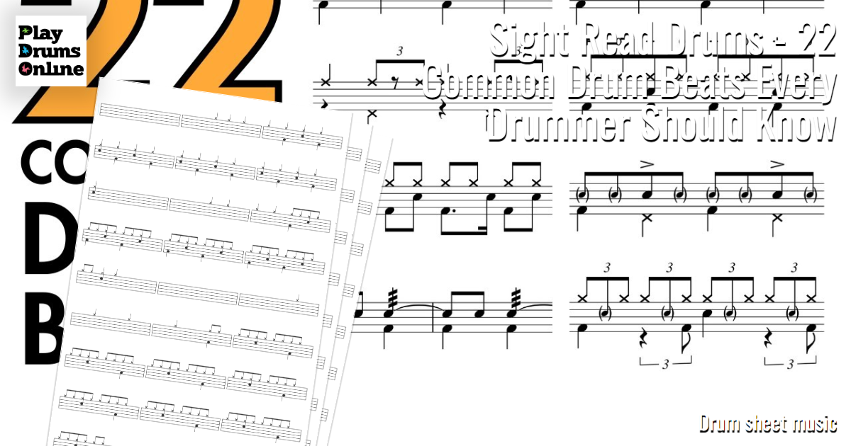 Sight Read Drums - 22 Common Drum Beats Every Drummer Should Know ...