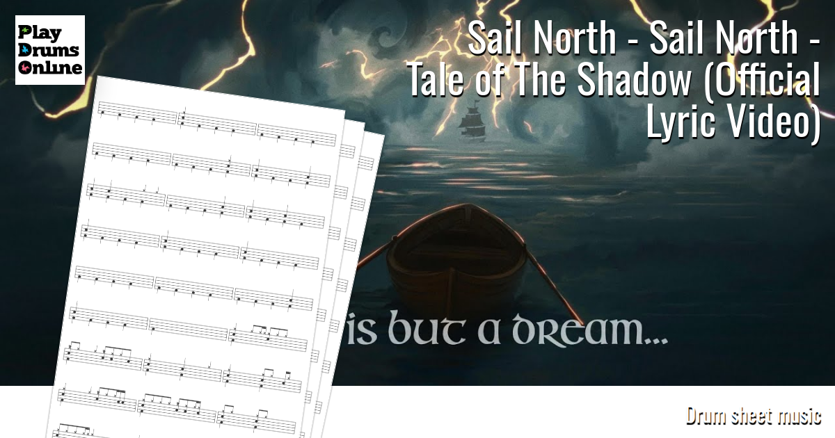 Sail North - Sail North - Tale of The Shadow (Official Lyric Video ...